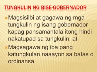 Tungkulin at pananagutan ng mga namumuno sa lalawigan | PPTX