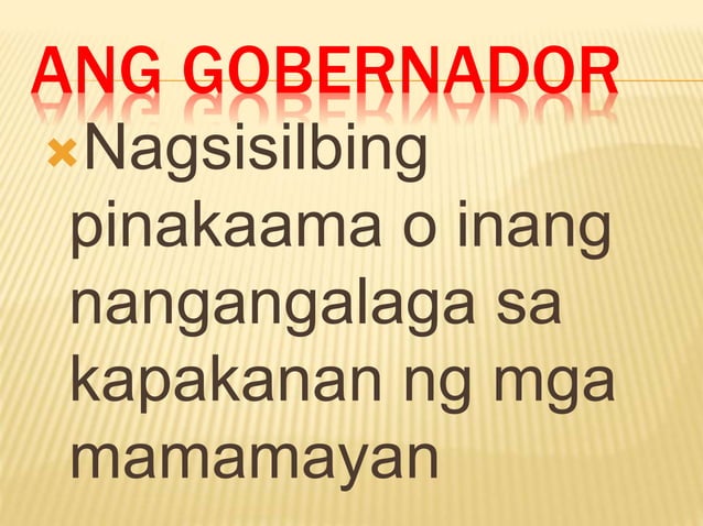 Tungkulin at pananagutan ng mga namumuno sa lalawigan | PPTX