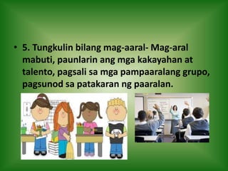 Tungkulin ko, gagampanan ko | PPT