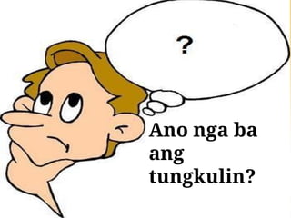 tungkulinngbawatkasapingpamilyaGRADE 7.pptx