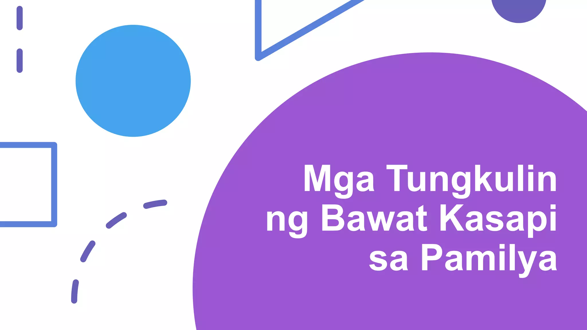 Tungkulin ng Pamilya | PPTX