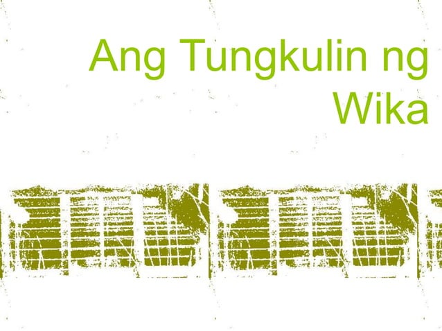 TUNGKULIN NG WIKA.ppt