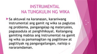 Tungkulin ng wika. at halimbawa nitopptx | PPTX