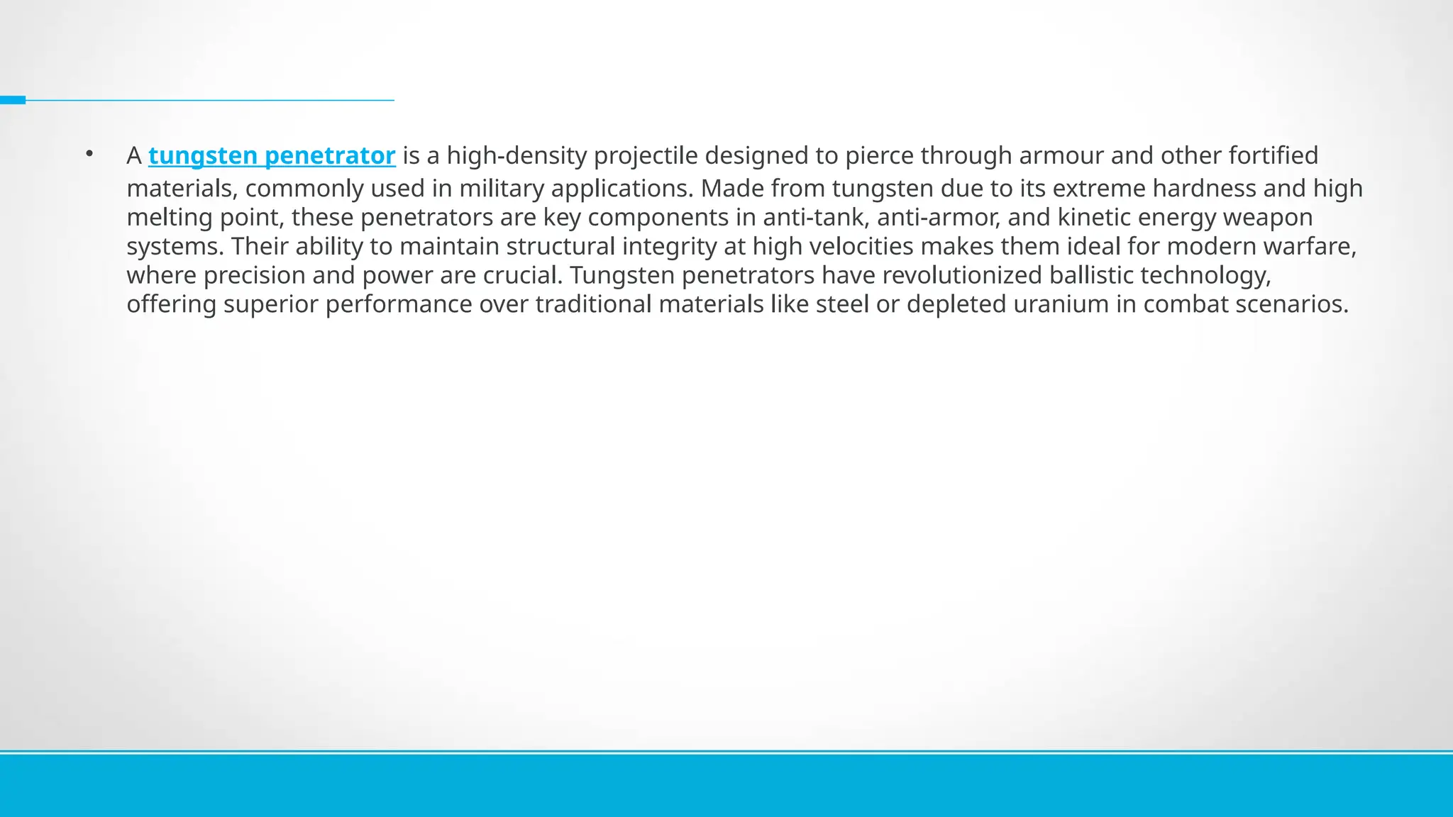 Tungsten Penetrator Technology in Military Ammunition | PPT
