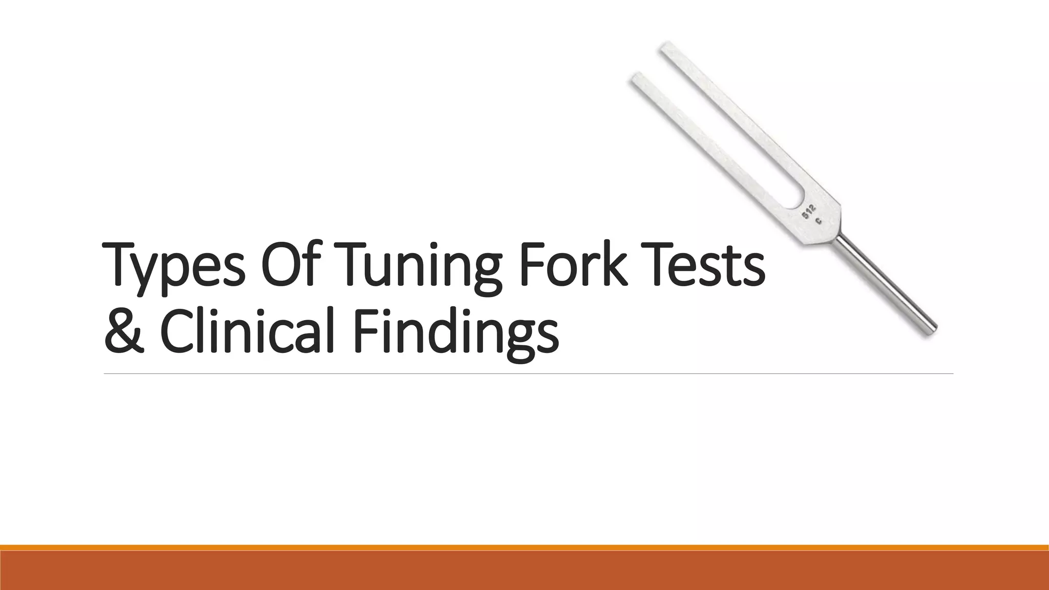 Tuning fork and tests | PPTX