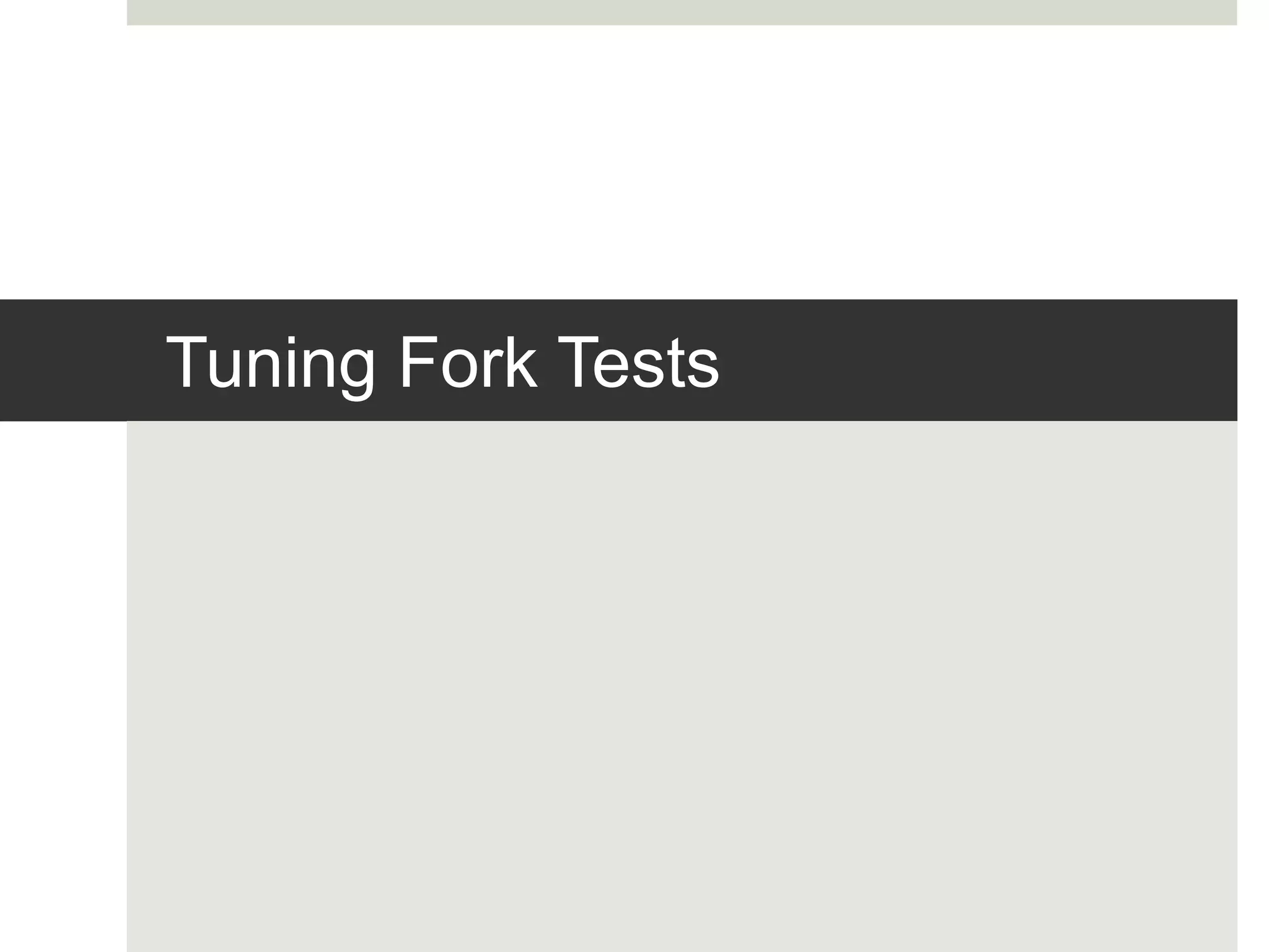 Tuning fork tests | PPTX