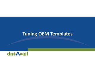 Tuning OEM Templates | PPT