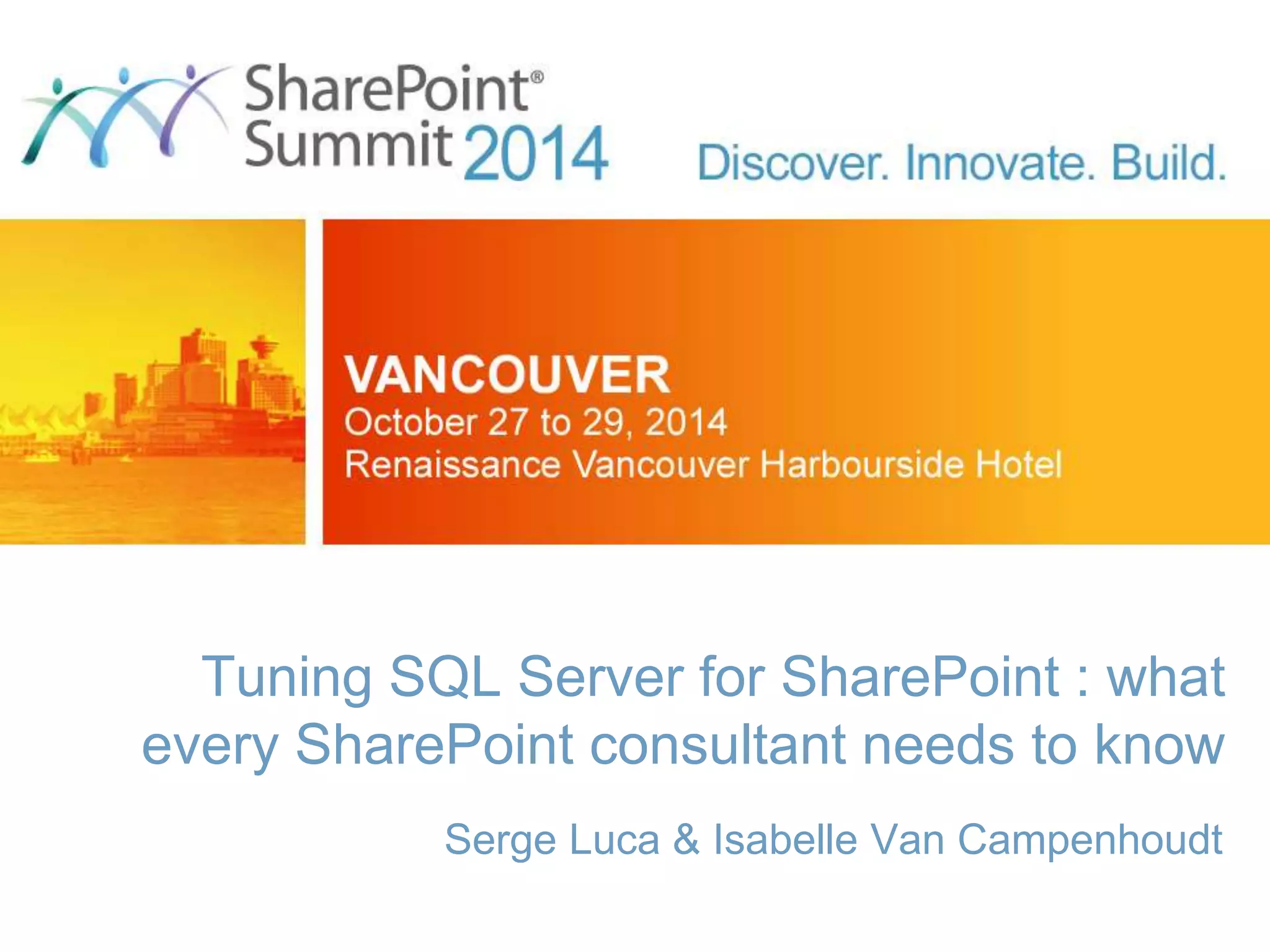 Tuning SQL Server for Sharepoint 2013- What every sharepoint consultant needs to know ...