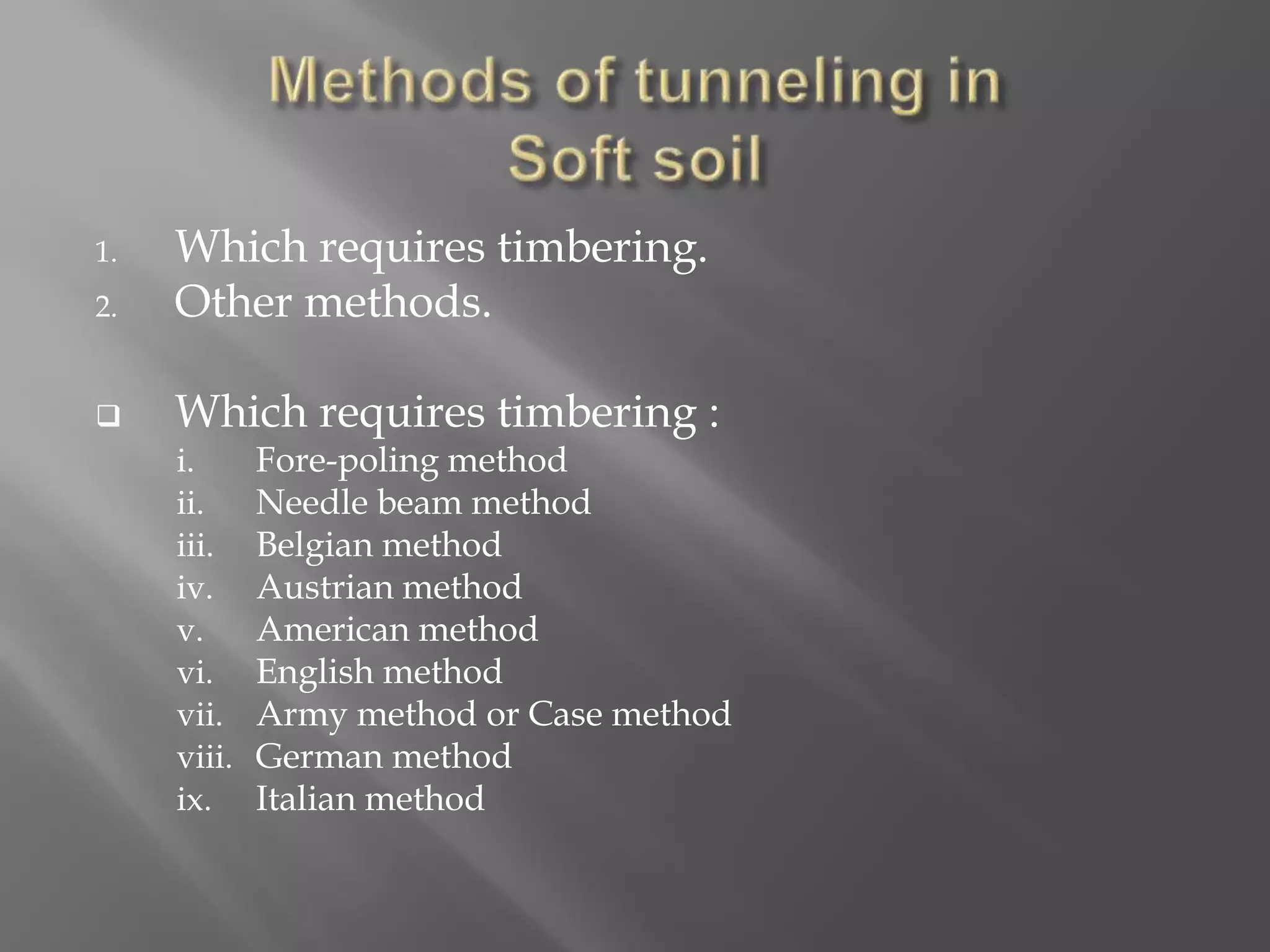 Tunnelling methods | PPTX