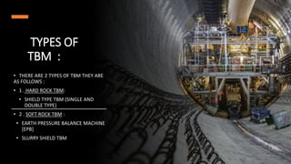 Tunnel boring machine ppt | PPTX