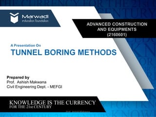 Tunnel boring machines_Advanced Construction Technology (Semester-6 ...