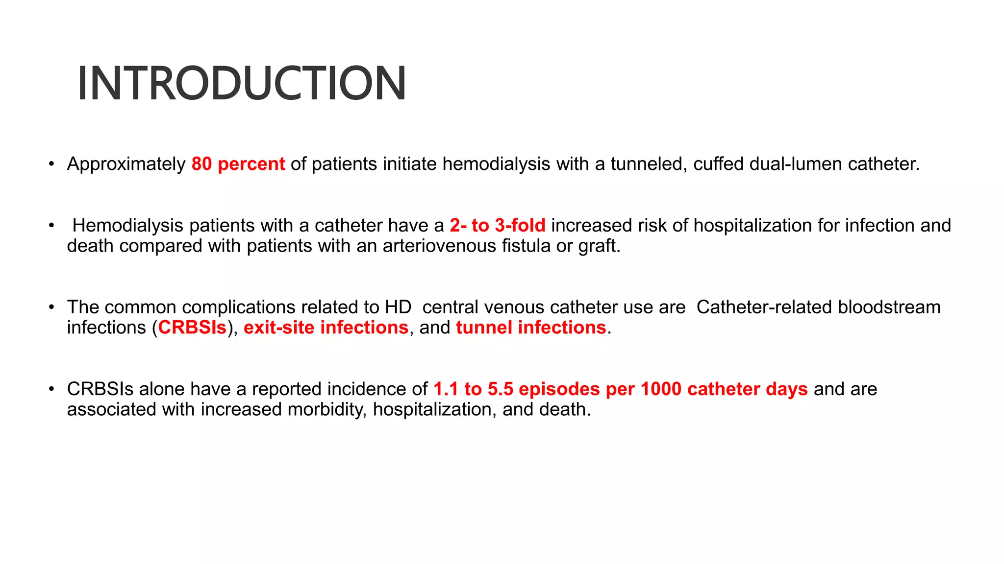 Tunneled Hemodialysis Catheter-Related Infections.pptx
