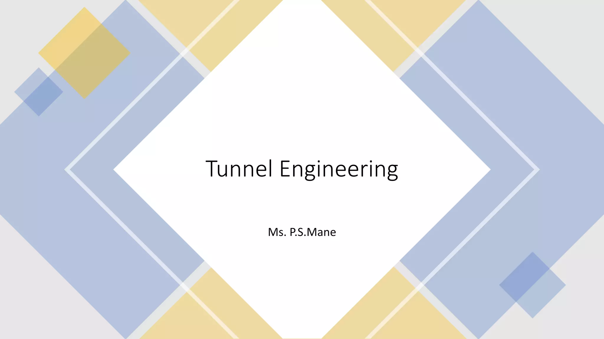Tunnel Engineering.pptx