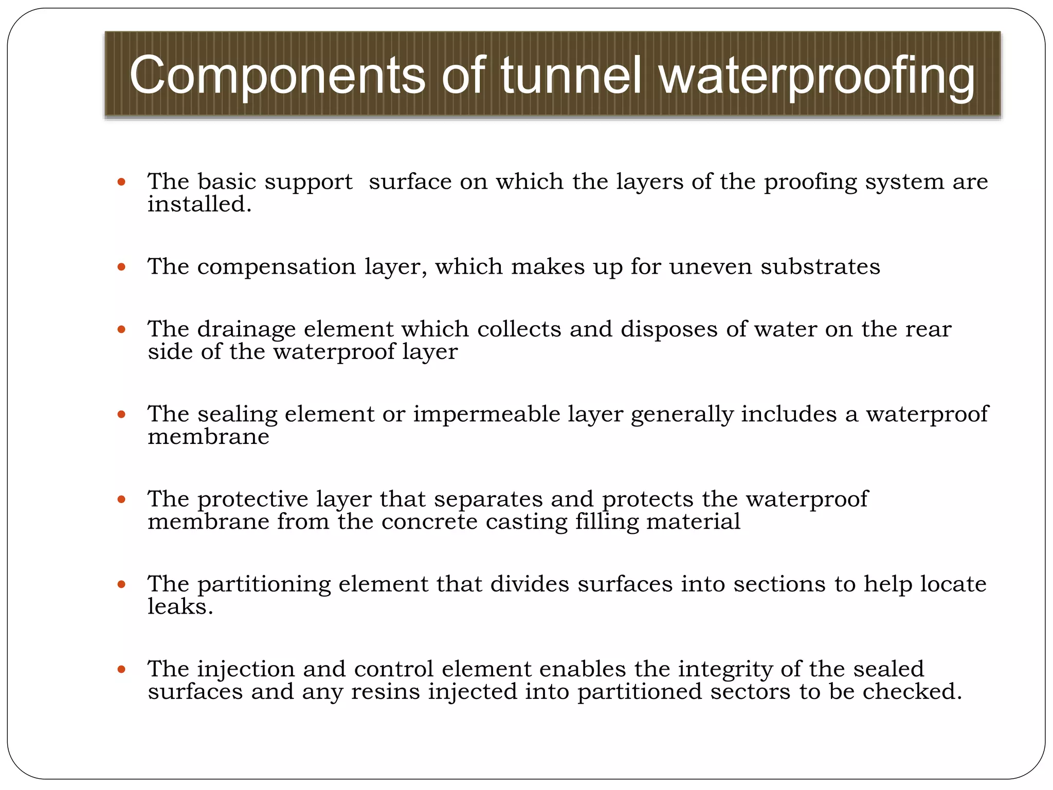 Tunnel waterproofing – different components and types | PPT