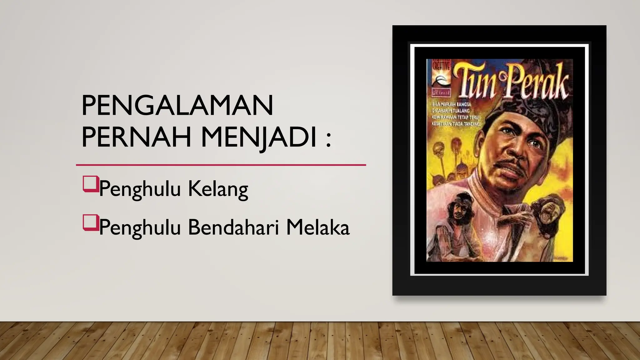 Tun Perak Bendahara Terbilang Rev 4 [Autosaved.pptx