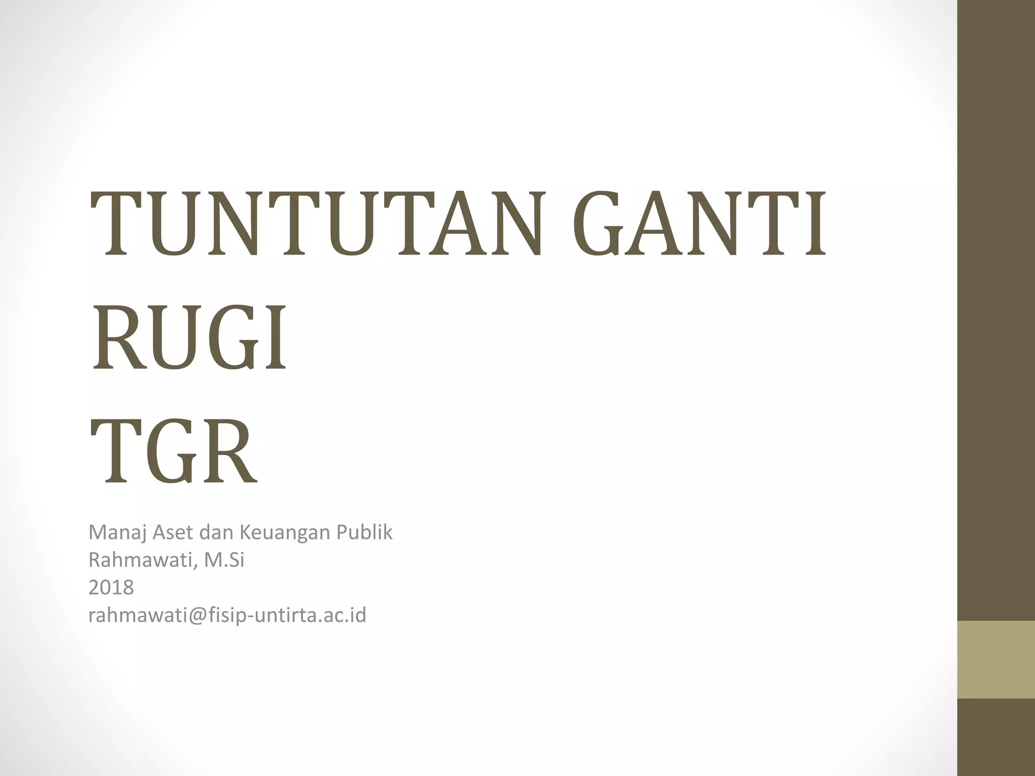 Tuntutan Ganti Rugi | PPT