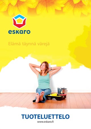 Eskaro OY Tuotekuvasto 2014 | PDF
