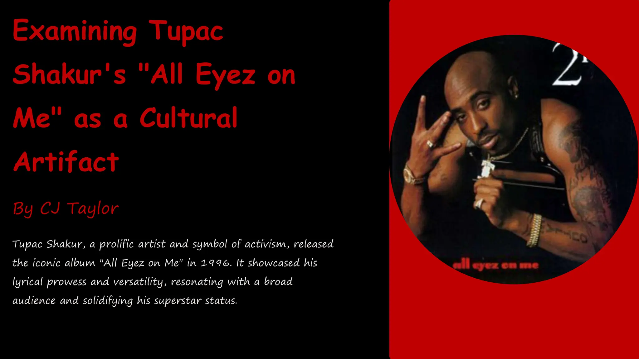 Tupac "All Eyez On Me" Album Pop Culture Highlights Presentation .pptx