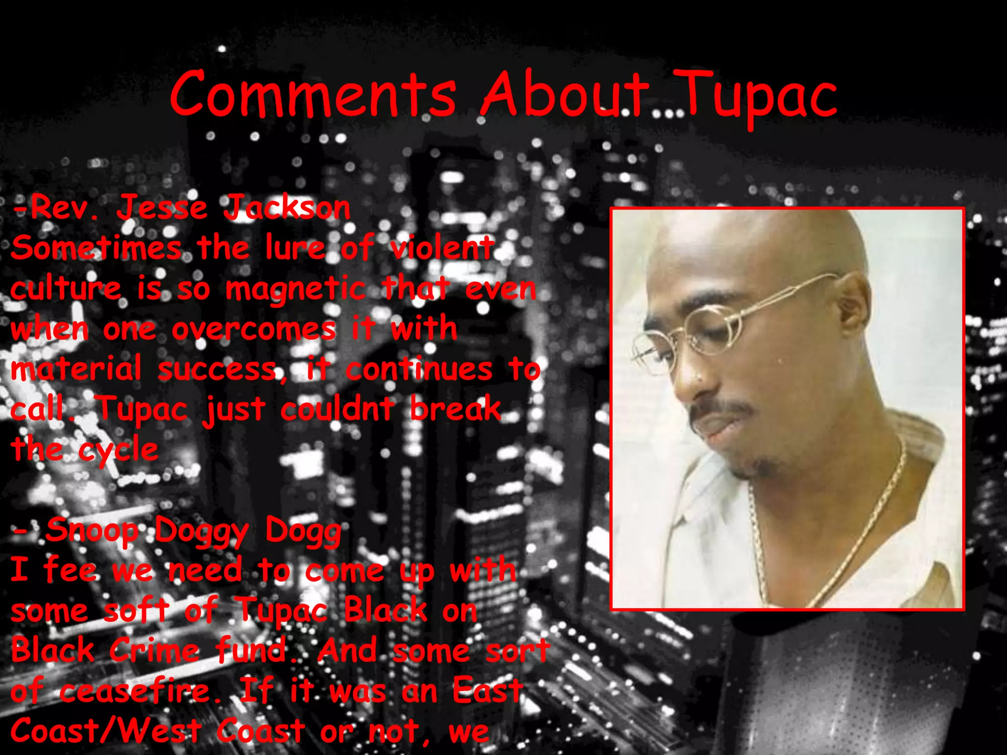 Tupac Amaru Shakur | PPTX