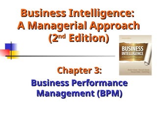 turban_bi2e_pp_ch03.ppt Business Process Mgmt | PPT