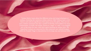 Turbans as a Global Fashion Phenomenon..pptx