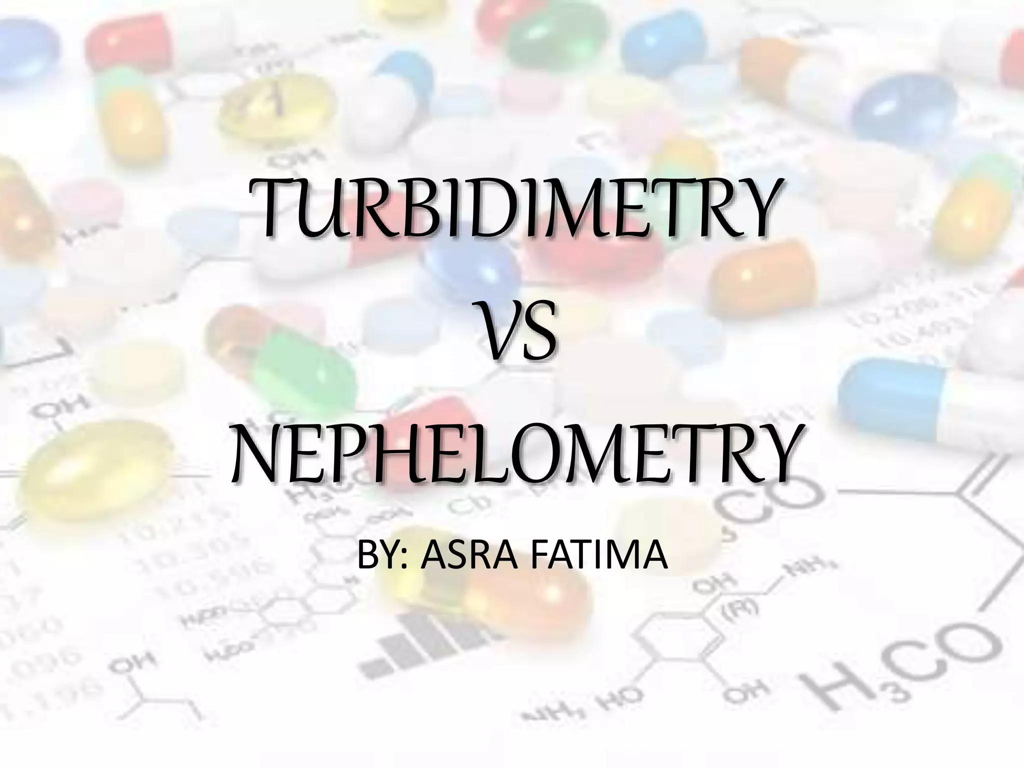Turbidimetry | PPTX