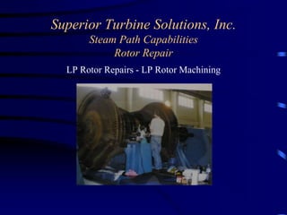Turbine Rotor-Repairs.ppt