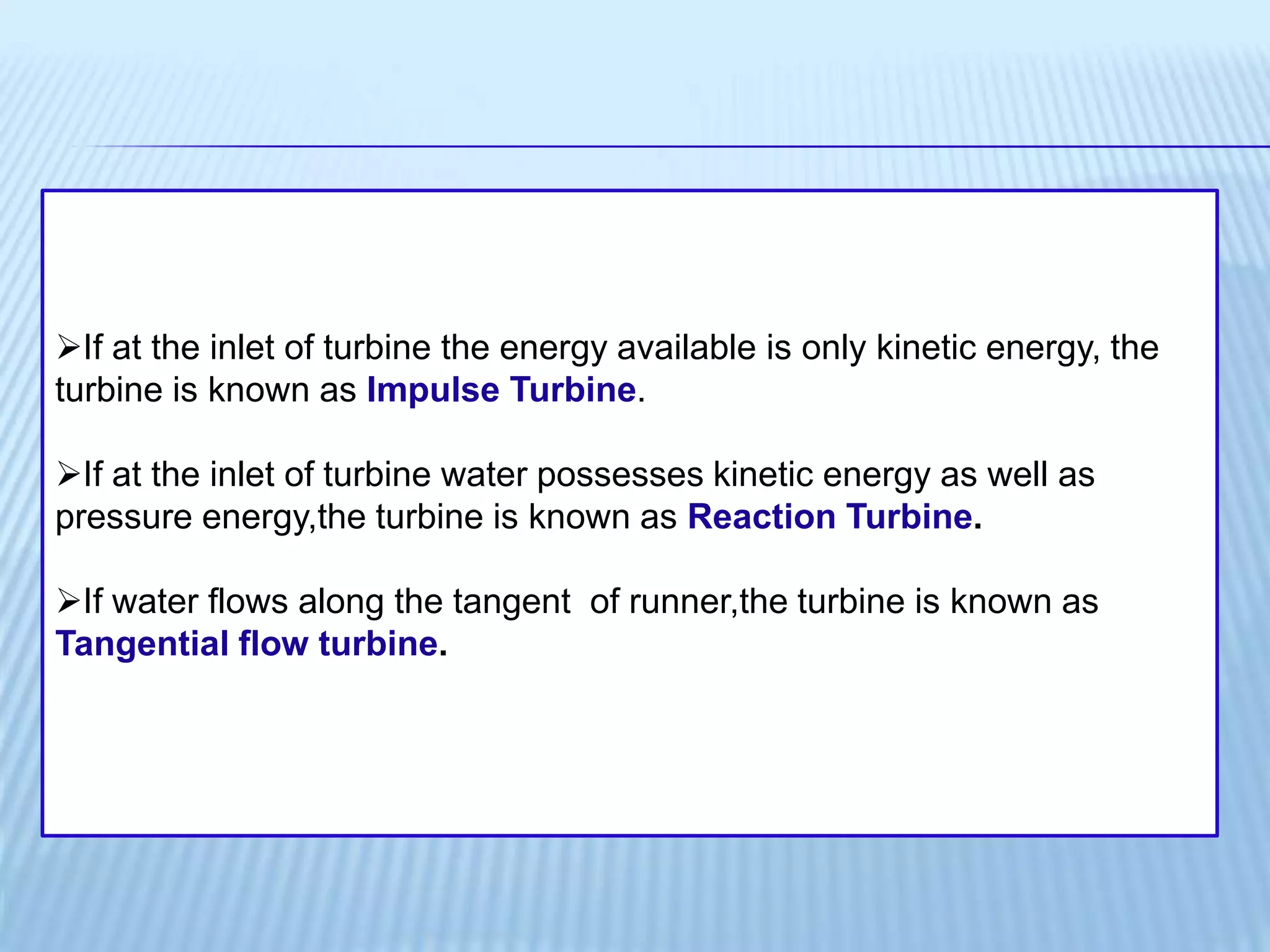 Classification Of Hydraulic Turbines Pptx