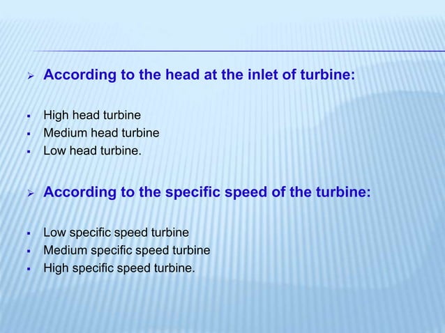 Classification of Hydraulic Turbines | PPTX
