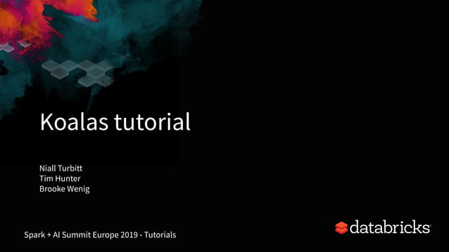 Koalas Pandas On Apache Spark Ppt 