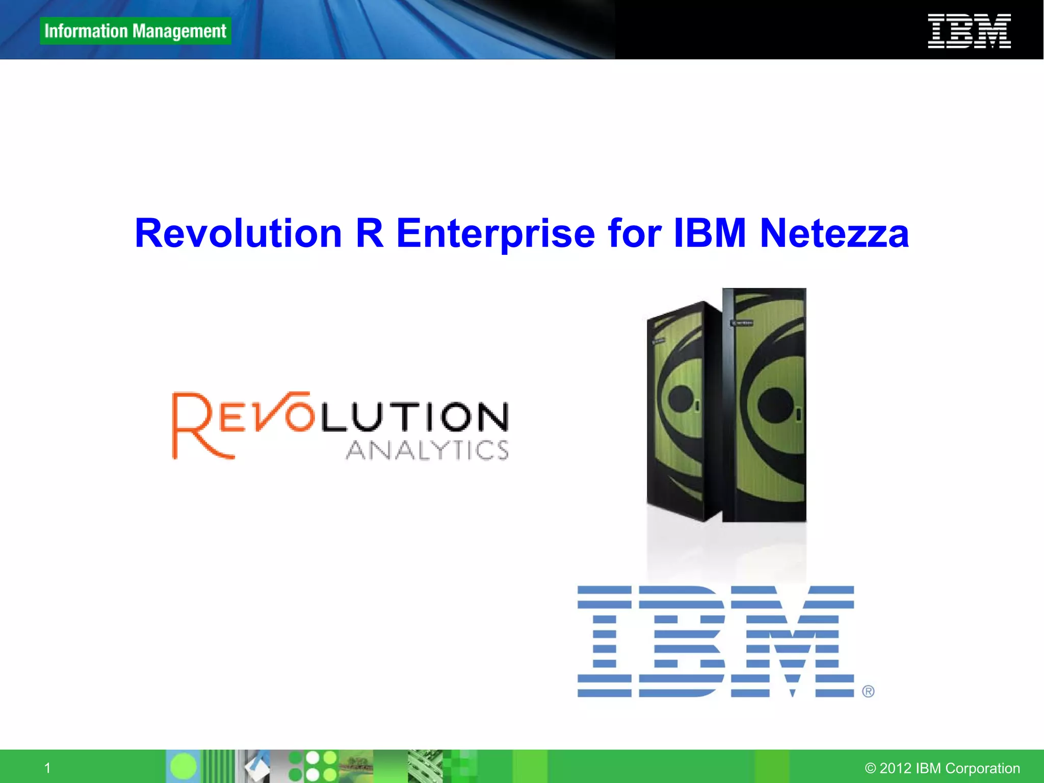 Turbo charge-your-analytics-with-ibm-netezza-and-revolution-r-enterprise-presentation ...