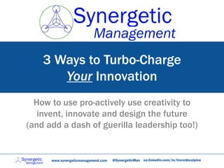 3 Ways to Turbo-Charge Your Innovation | PPT