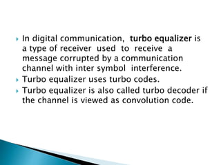 Turbo equalizer | PPTX