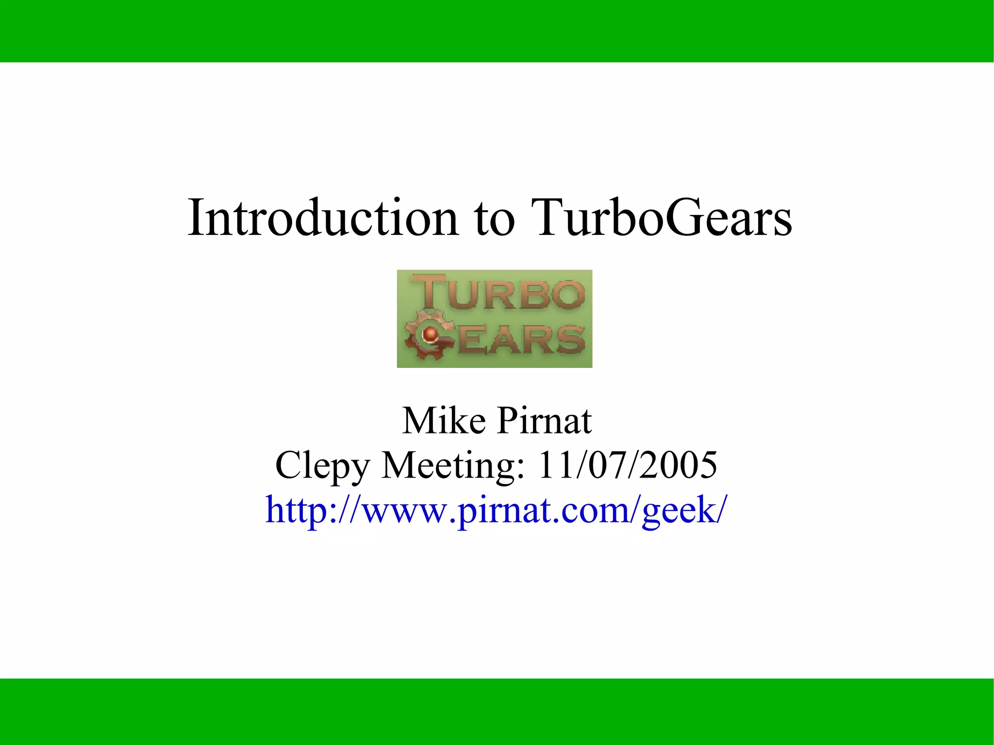 Turbogears Presentation | PPT