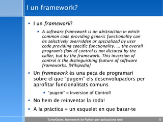 Turbo Gears, Framework De Python Per Aplicacions Web | PPT