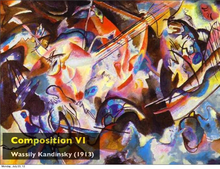 Composition VI Wassily Kandinsky (1913)