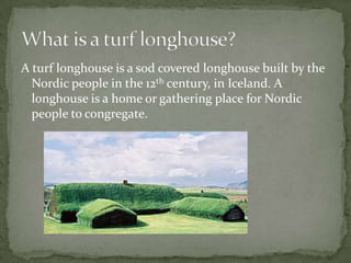 Turf Longhouses | PPT