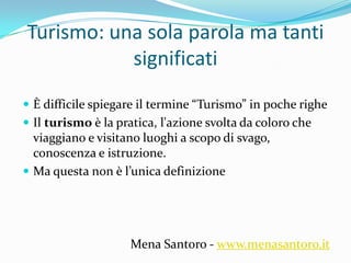 Le varie forme del turismo | PPSX