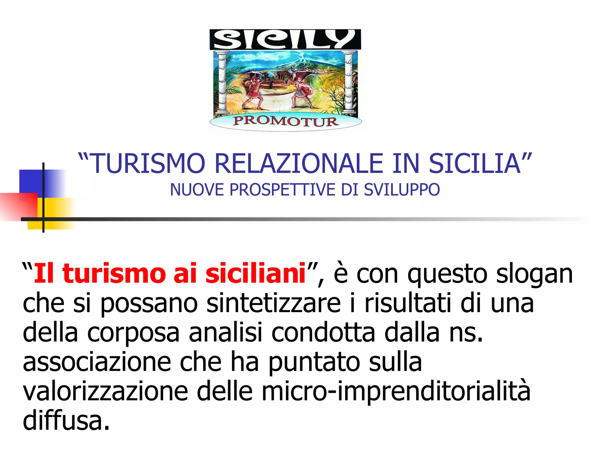 Turismo Relazionale In Sicilia.Ppt Rondone | PPT