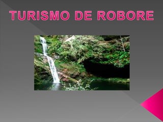 Turismo de robore | PPTX