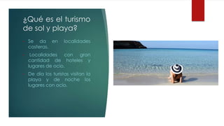 Turismo de sol y playa | PPTX