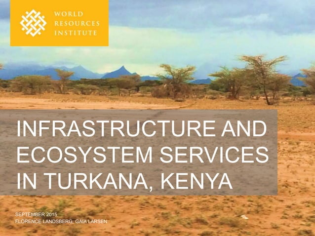 Infrastructure and Ecosystem Services in Turkana, Kenya | PPT