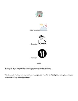 Turkey 10 Days 9 Nights Tour Package _ Luxury Turkey Holiday.pdf