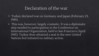 Turkey's perspective of WWI &WWII | PPTX