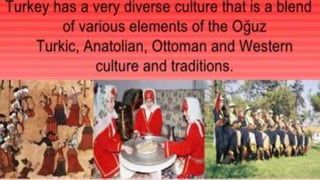 Turkey culture by malik ali | PPT