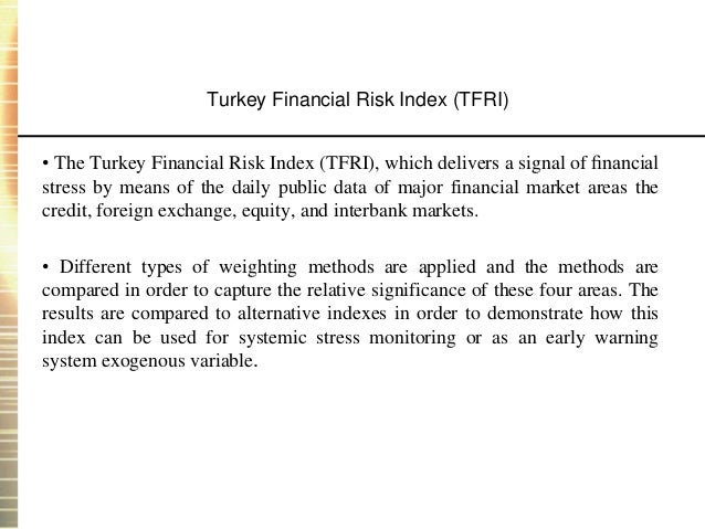 Turkey financial stress risk index and econometric modeling using gar…
