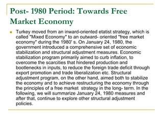 Turkey From Inward-Oriented Etaism To Outward-Looking Liberal Strategy ...