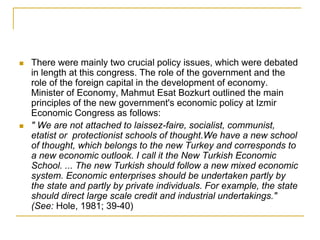 Turkey From Inward-Oriented Etaism To Outward-Looking Liberal Strategy ...
