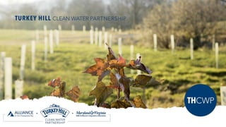 Turkey Hill Clean Water Partnership | PPTX