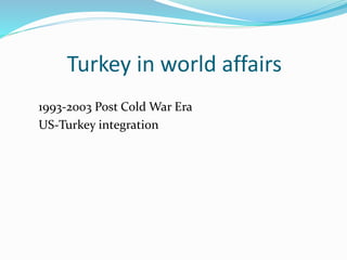 Foreign Policy of Turkey | PPTX